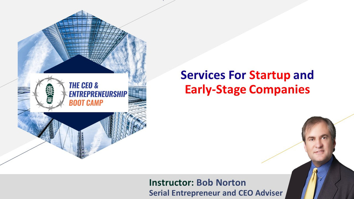 Services For Startup and Early-Stage Companies – Entrepreneurship ...
